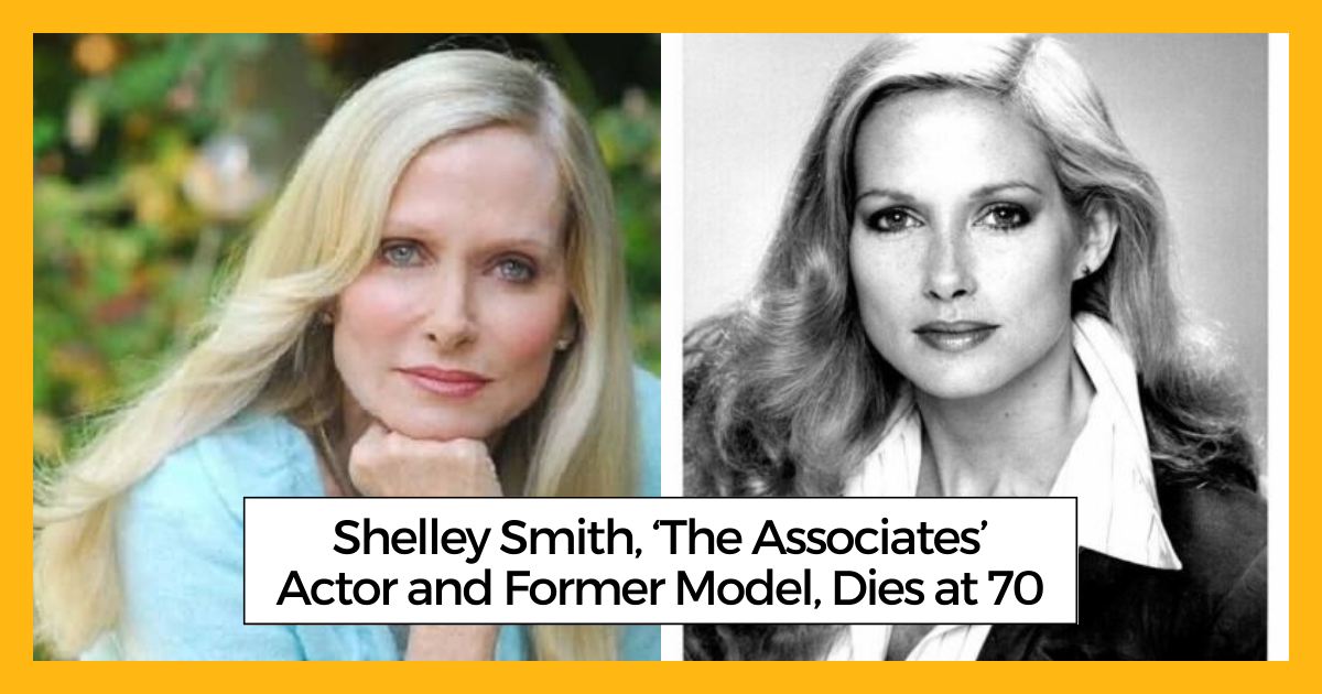 Shelley Smith: Beloved Star of ‘The Associates’ TV Show and Game Show ...