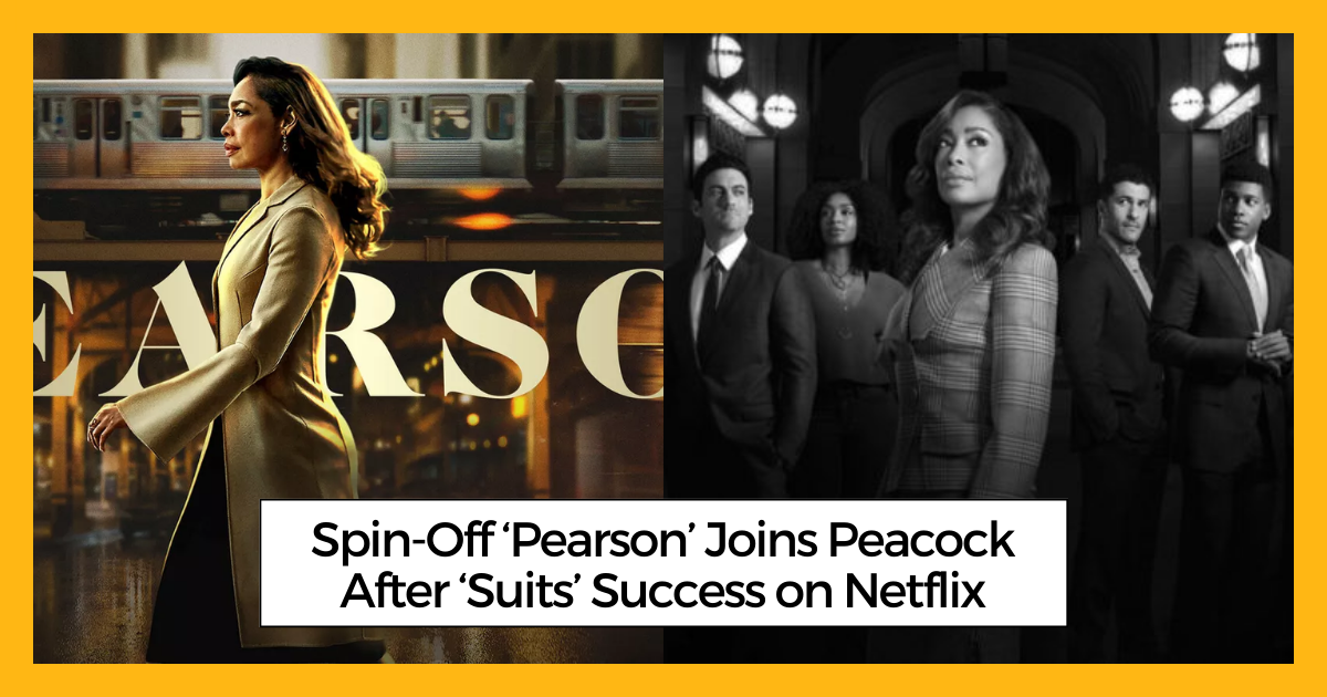 Peacock Adds ‘Pearson’: Riding the ‘Suits’ Success Wave from Netflix ...
